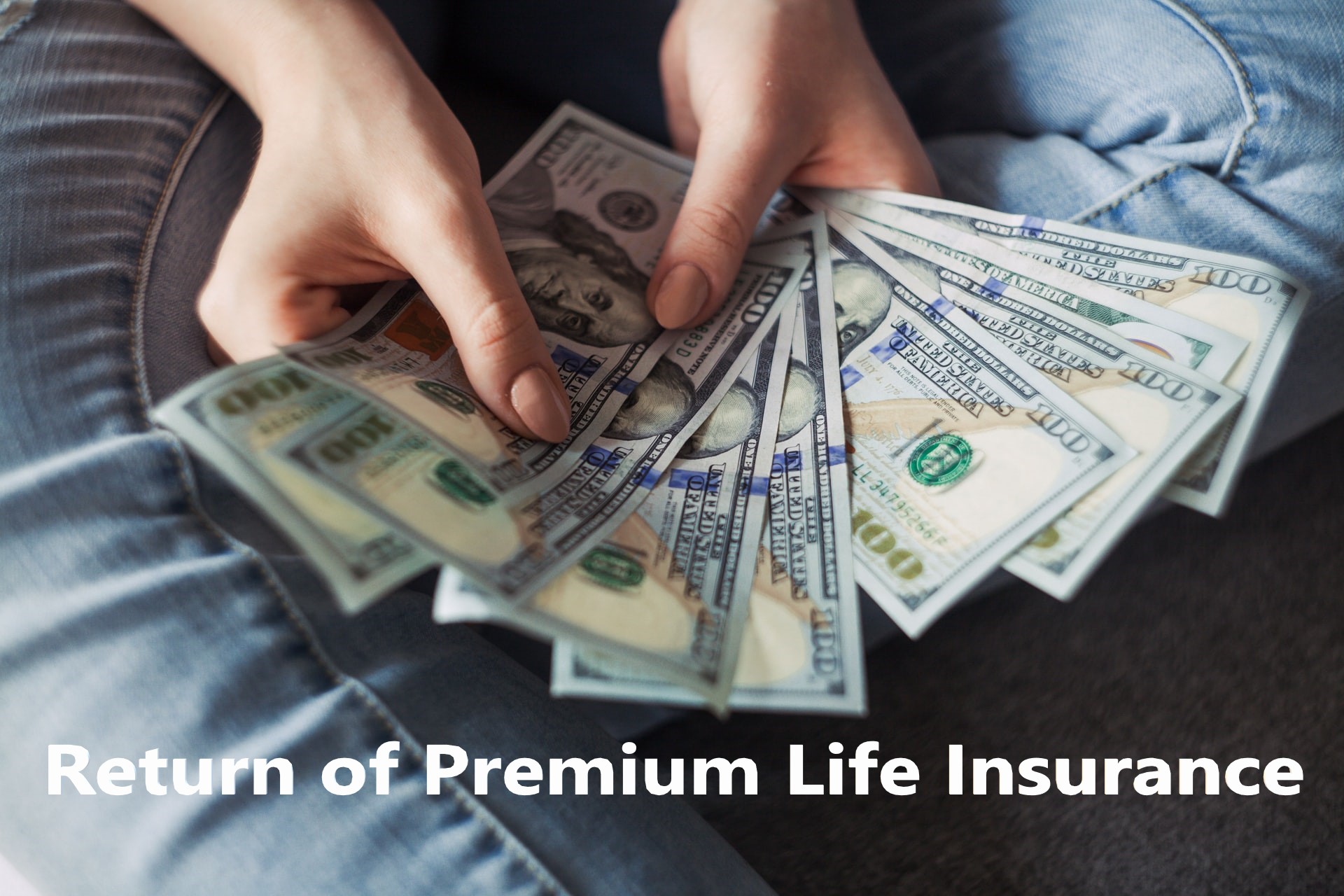 What Is Return Of Premium Life Insurance?